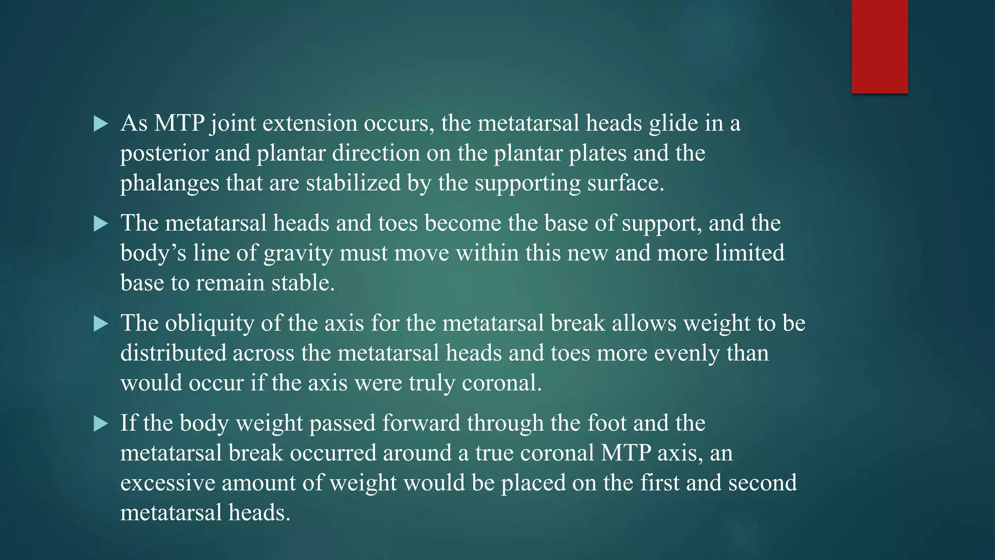 biomechanics of tarsometatarsal joint, metatarsophalangeal joint ...