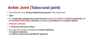 Ankle Joint (TALOCRURAL JOINT) Dr M Arshad.pptx