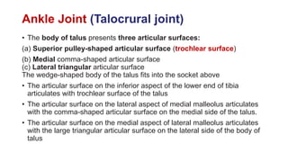 Ankle Joint (TALOCRURAL JOINT) Dr M Arshad.pptx