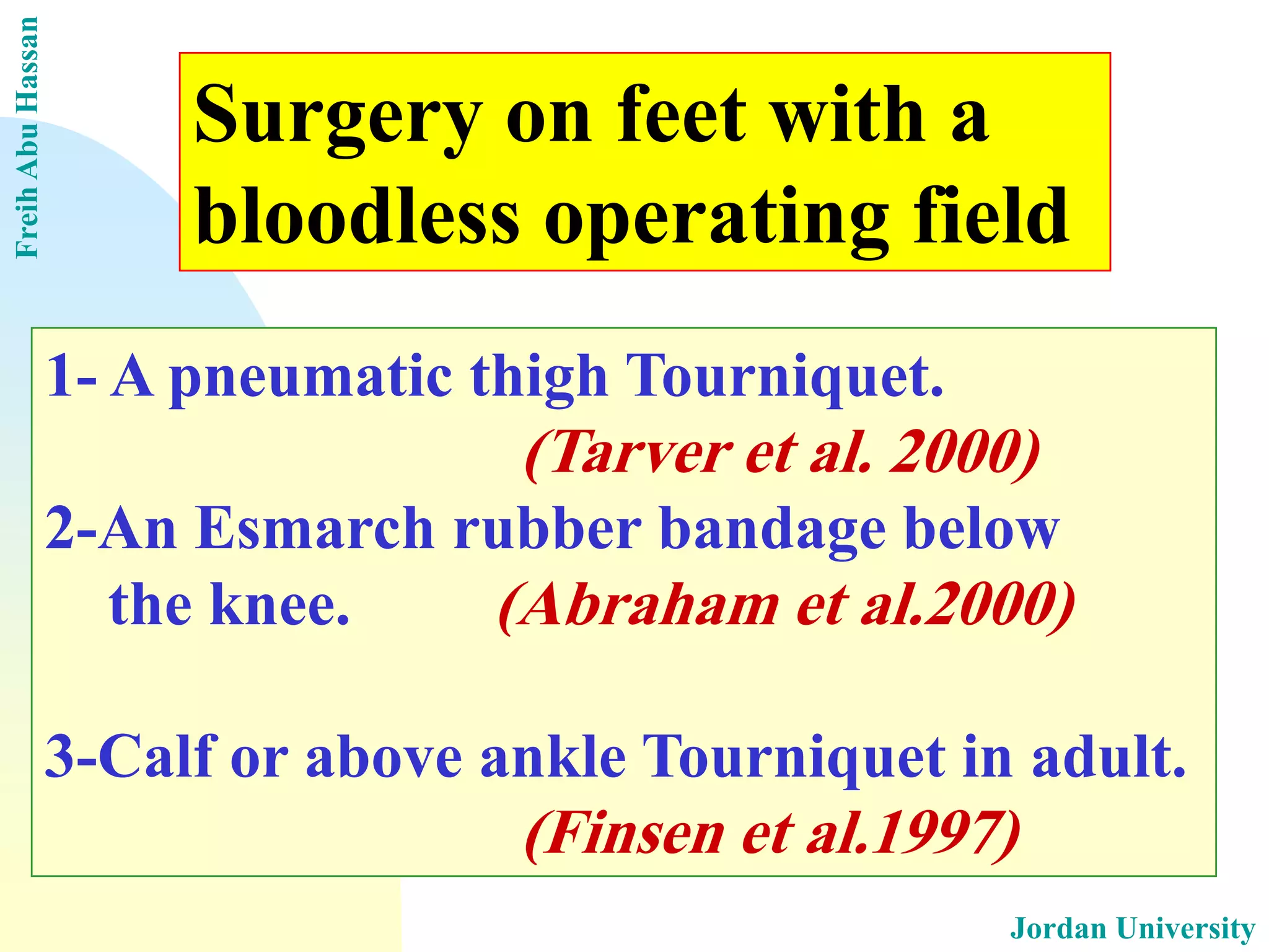 Ankle tourniquet البروفيسور فريح ابوحسان | PPT
