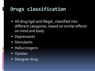 Drugs classification, laws, types | PPTX