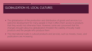 GLOBALISATION-CULTURAL AND SOCIAL | PPTX