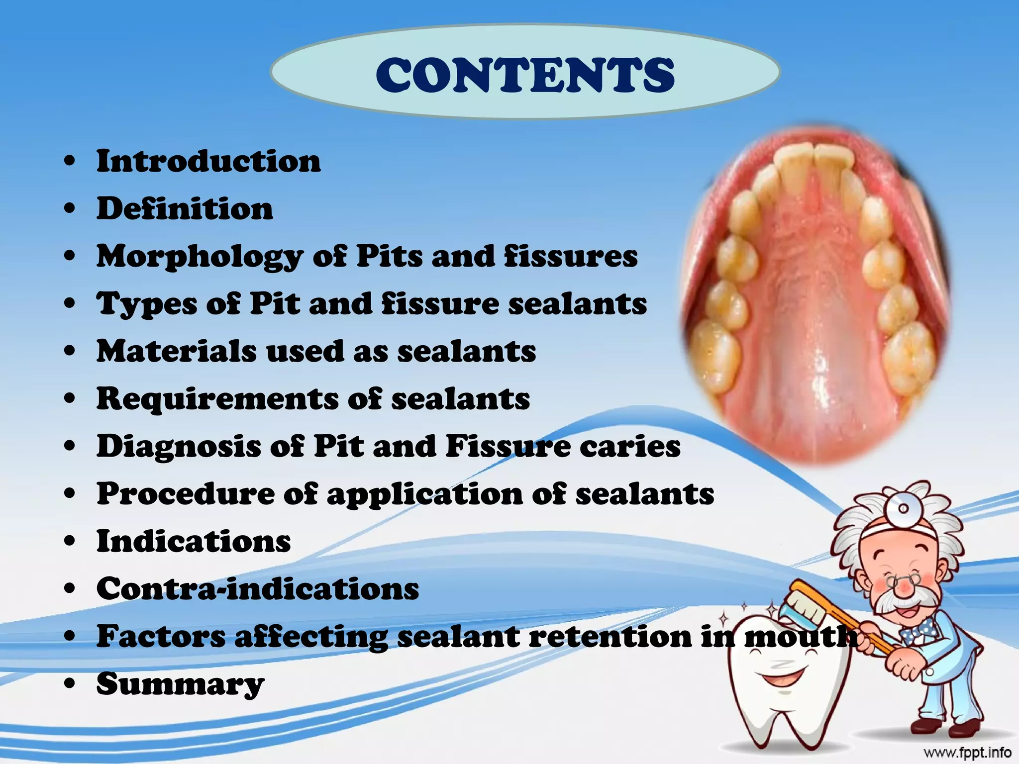 PIT AND FISSURE SEALANTS- PUBLIC HEALTH DENTISTRY | PPT