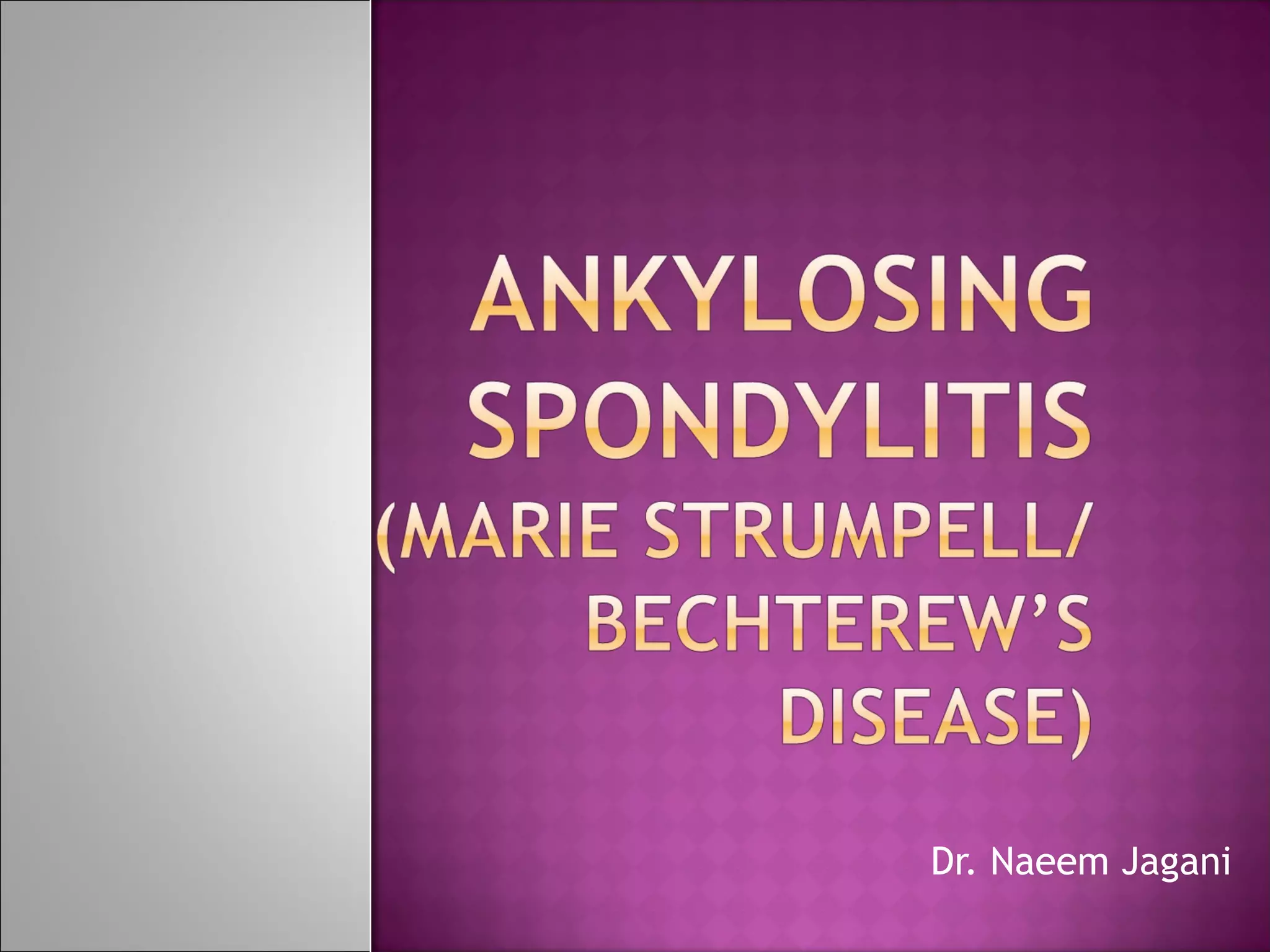 Ankylosing spondylitis pathogenesis | PPT