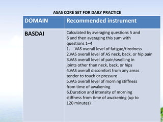 Ankylosing spondylitis treatment and assessment | PPTX