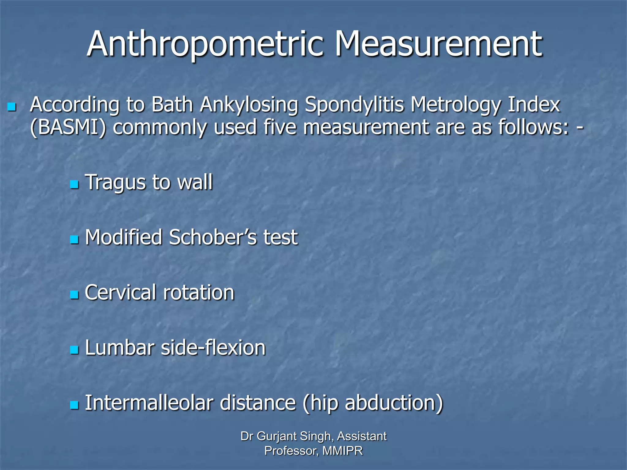 Ankylosing spondylosis and physiotherapy- Dr Gurjant Singh (PT) | PPTX