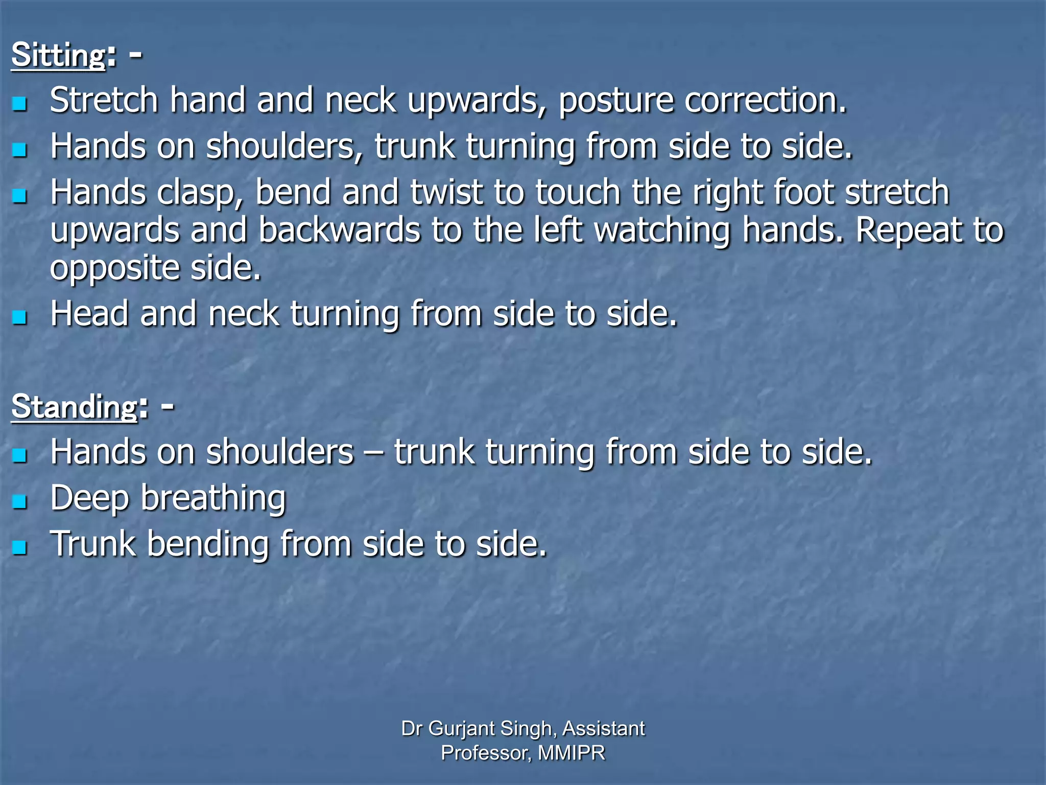 Ankylosing spondylosis and physiotherapy- Dr Gurjant Singh (PT) | PPTX