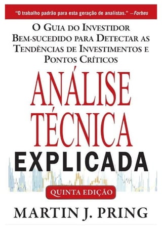 Análise Técnica Explicada (Português) - Martin J. Pring (1).pdf