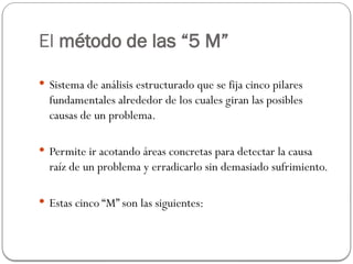 CURSO ANALISIS CAUSA - RAIZ, LOS 5 PORQUE? | PPTX