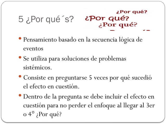 CURSO ANALISIS CAUSA - RAIZ, LOS 5 PORQUE? | PPTX