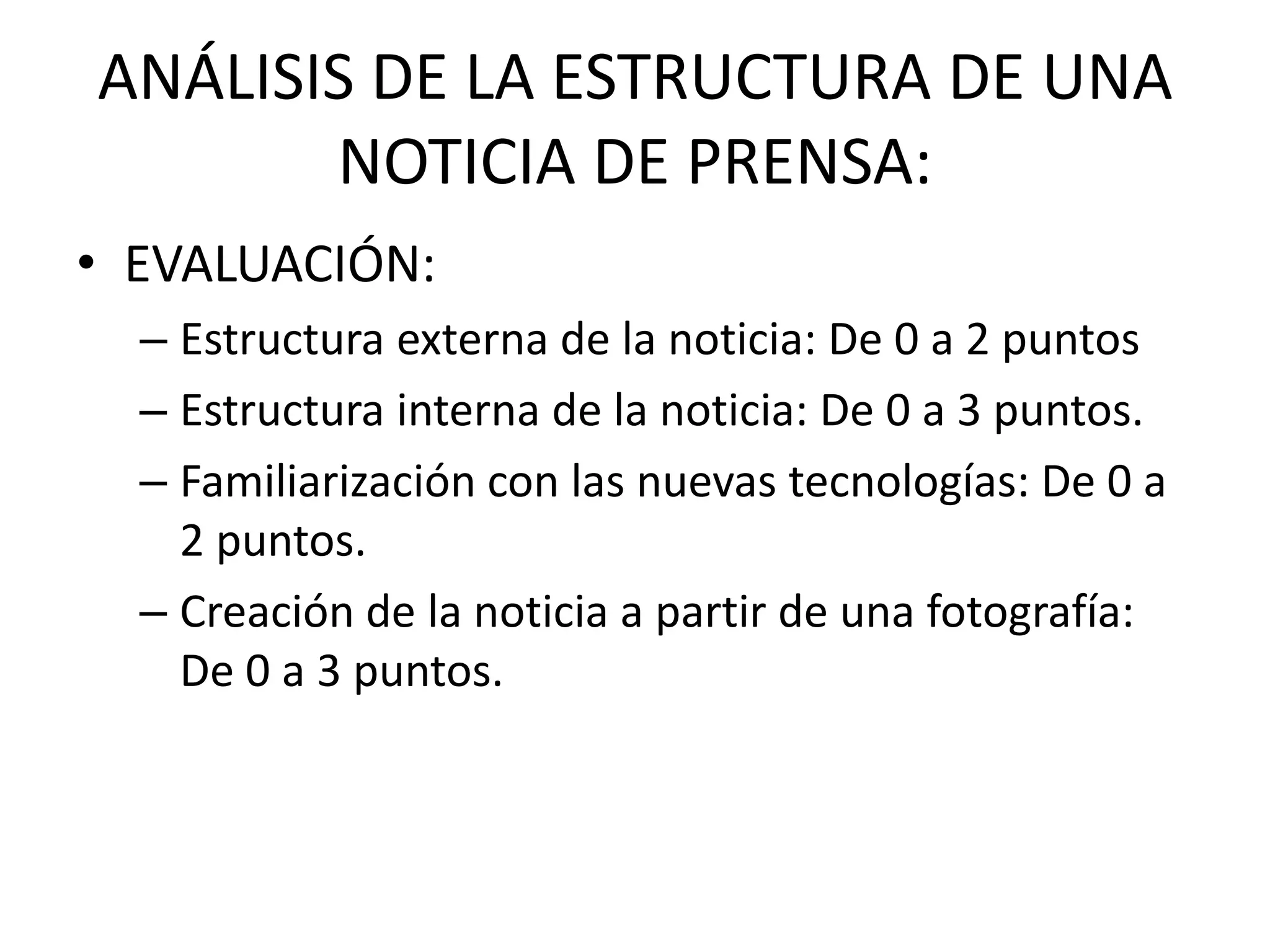 AnáLisis De La Estructura De Una Noticia De | PPTX