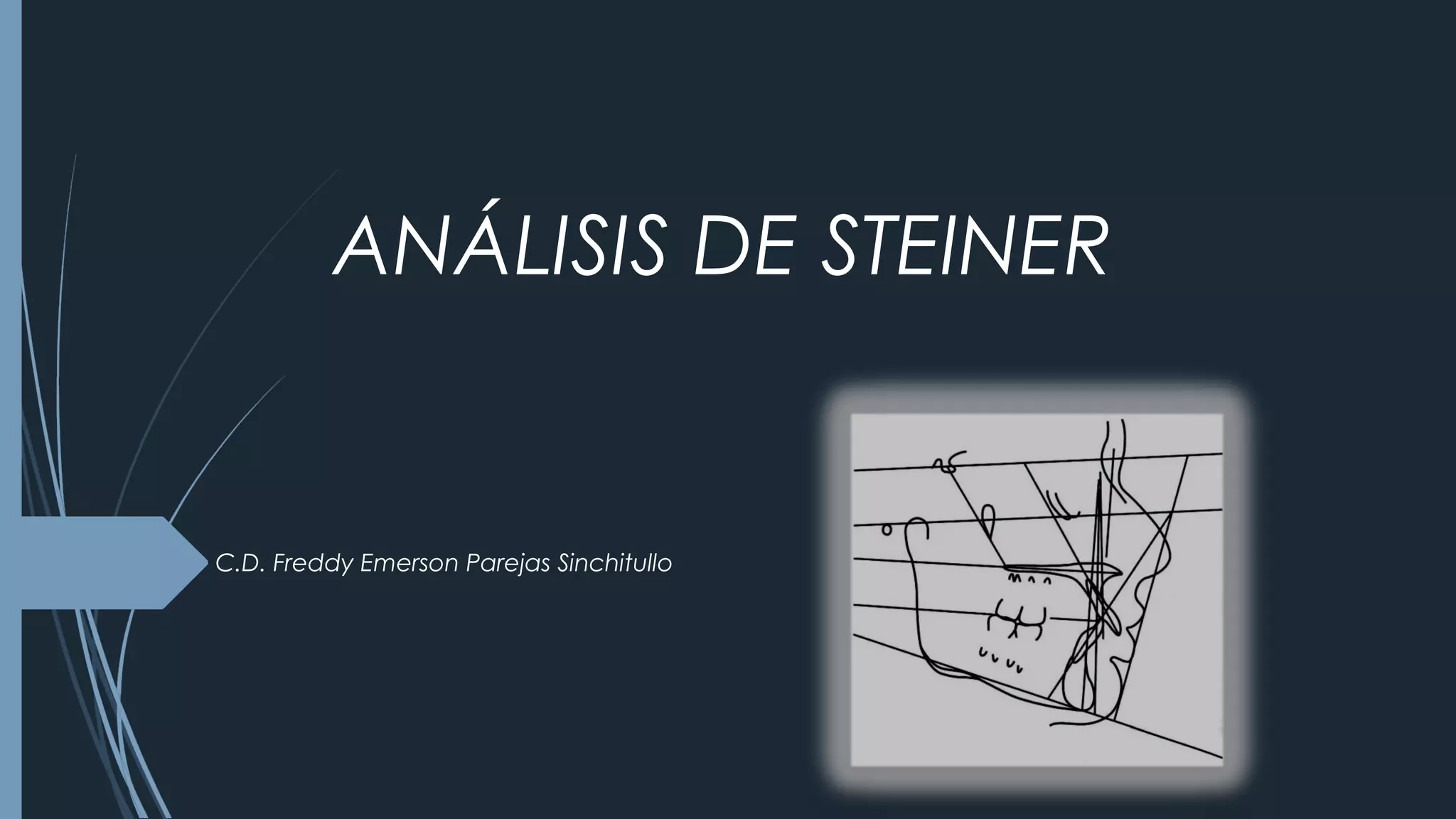 CEFALOMETRÍA DE STEINER | PPT