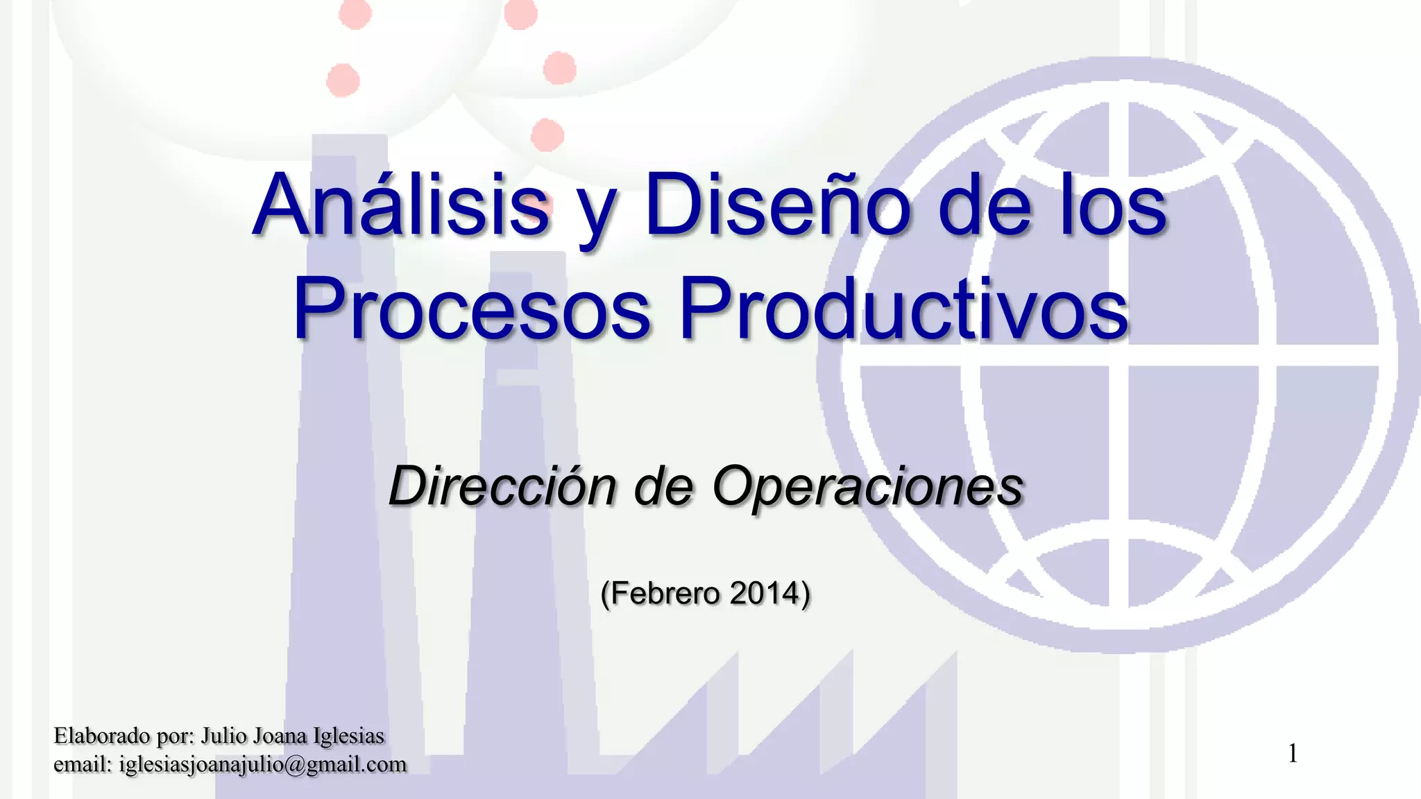 Estrategia corporativa & Análisis y diseño de los procesos productivos ...