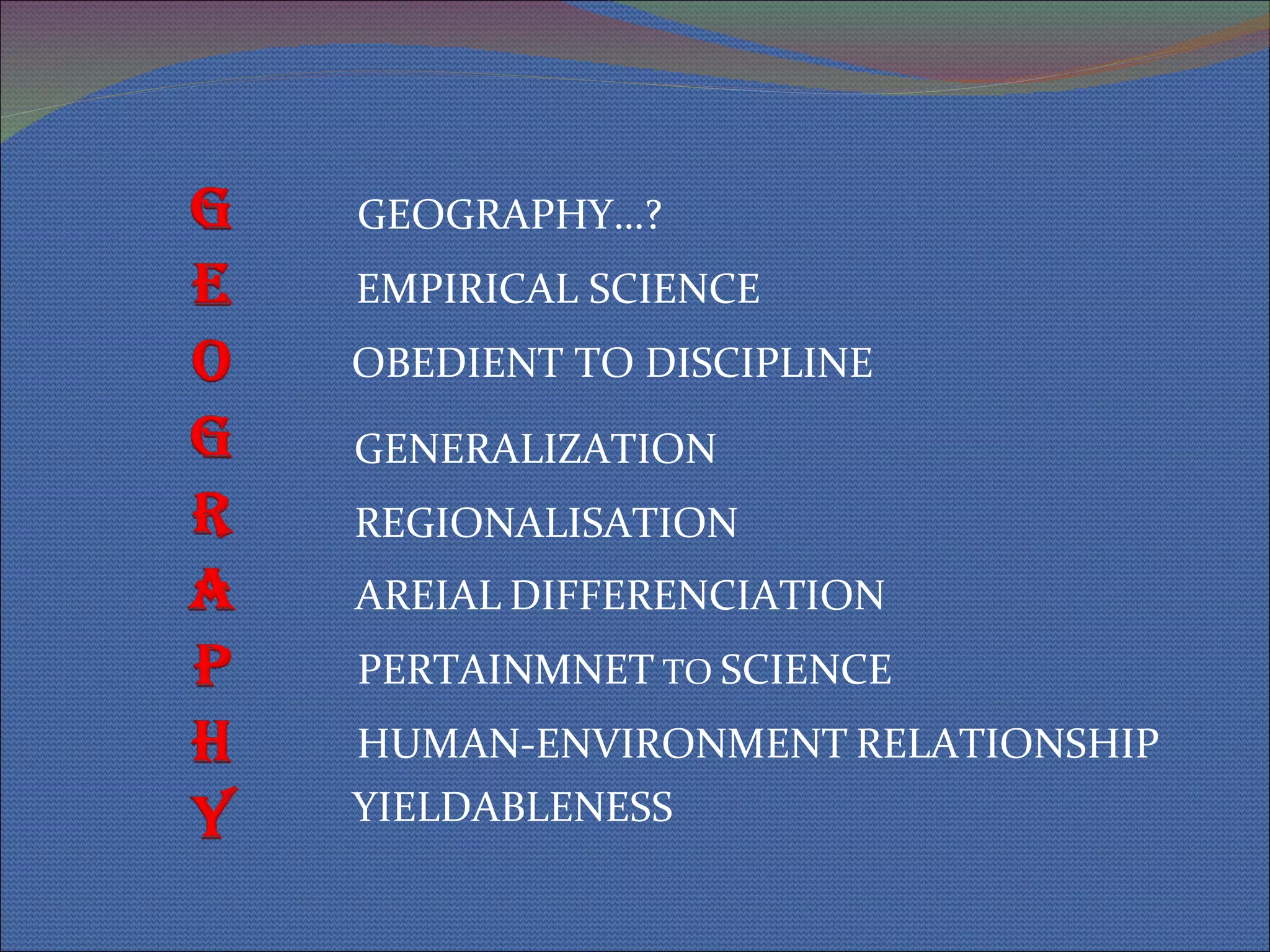 Nature of Geography | PPT