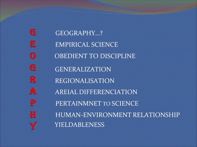 Nature of Geography | PPT | Geography | Science