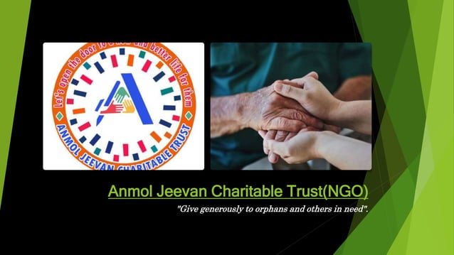 Anmol_Jeevan_Charitable_Trust(NGO)[ppt].pptx