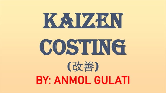 KAIZEN COSTING | PPTX