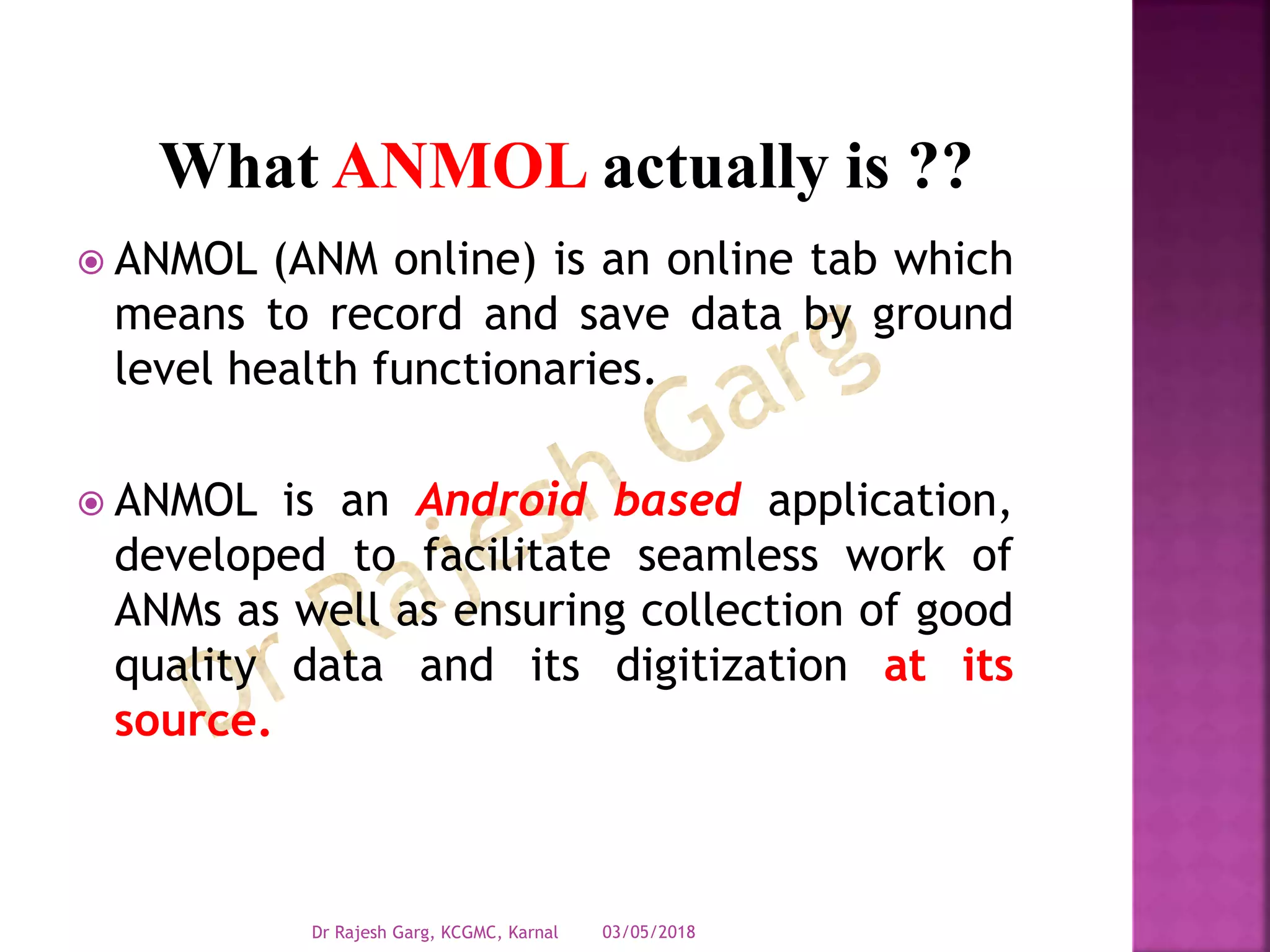 ANM online (ANMOL Tab for Health workers) by Dr Rajesh Garg ,KCGMC ...