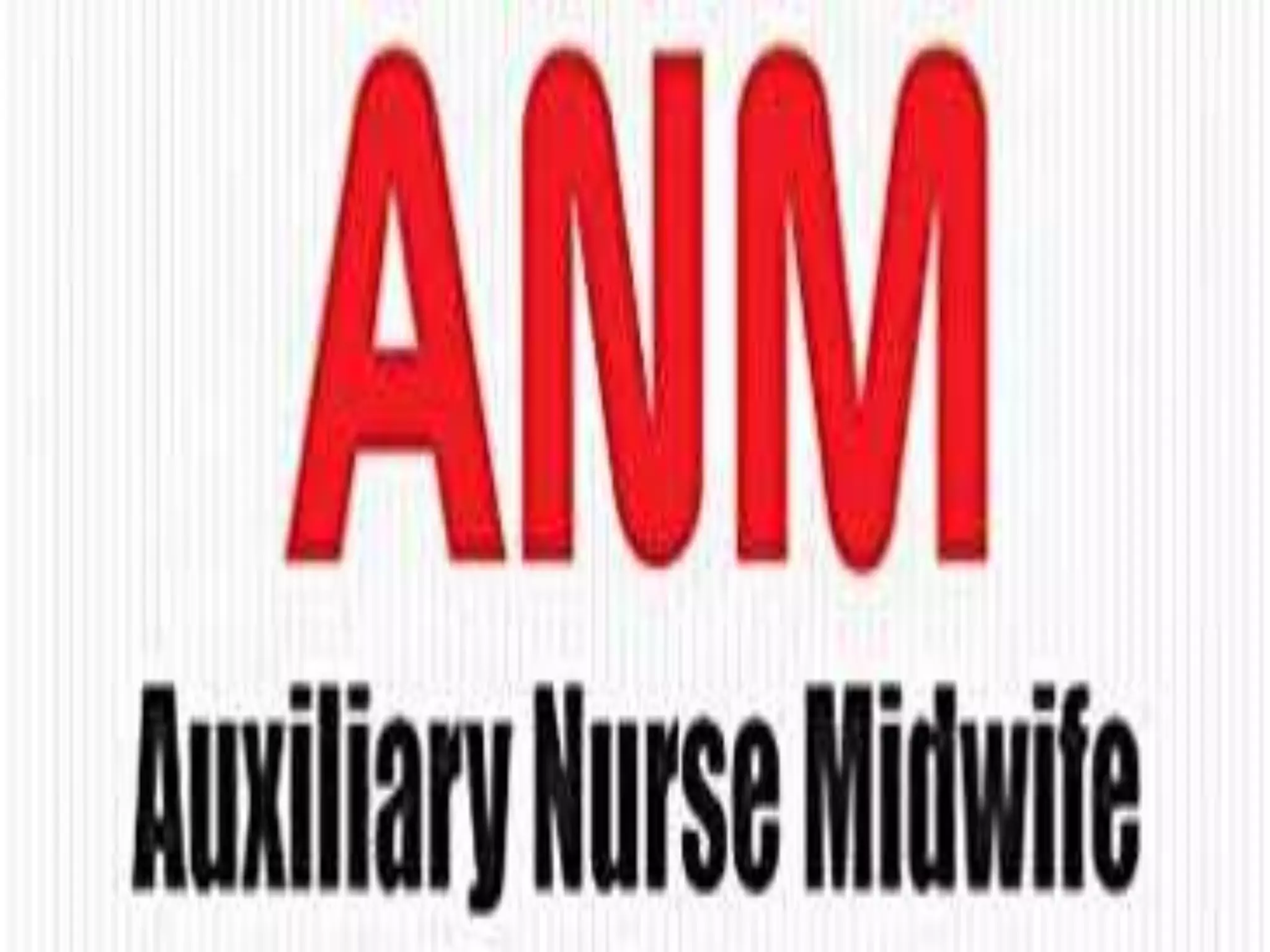 ANM (Auxiliary nurse midwife) | PPTX