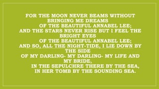 Annabel Lee, A poem anout woman who was dearly love | PPTX
