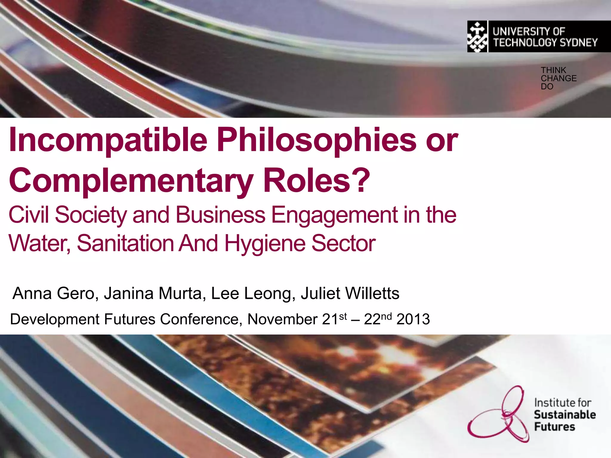 Anna Gero: Incompatible philosophies or complementary roles? Civil ...