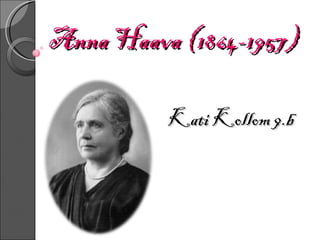 Anna Haava elulugu | PPT