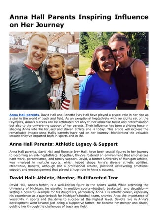 Anna Hall Parents Inspiring Influence on Her Journey.docx