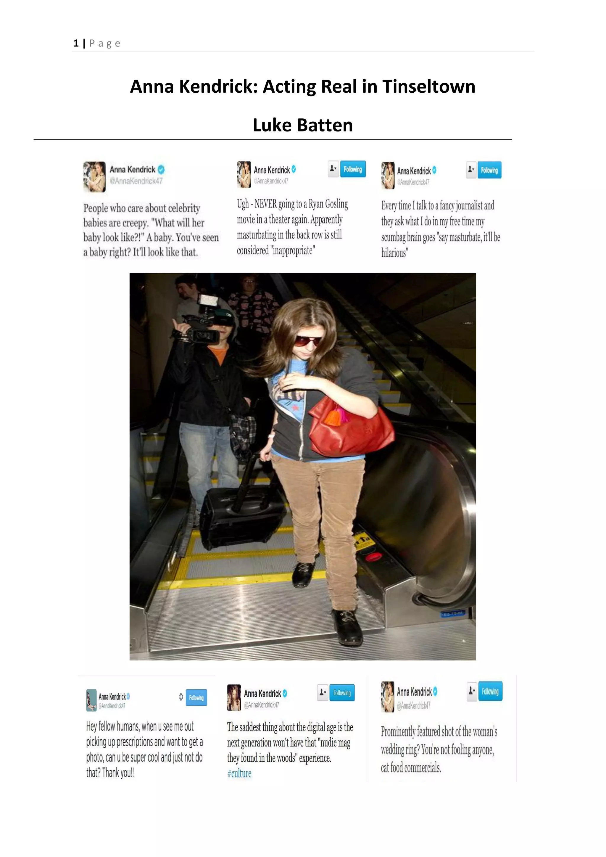 Anna Kendrick: Acting Real in Tinseltown by Luke Batten | PDF