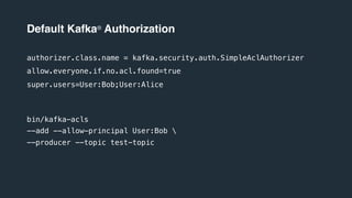 Kafka Pluggable Authorization for Enterprise Security (Anna Kepler, Viasat) Kafka Summit NYC ...