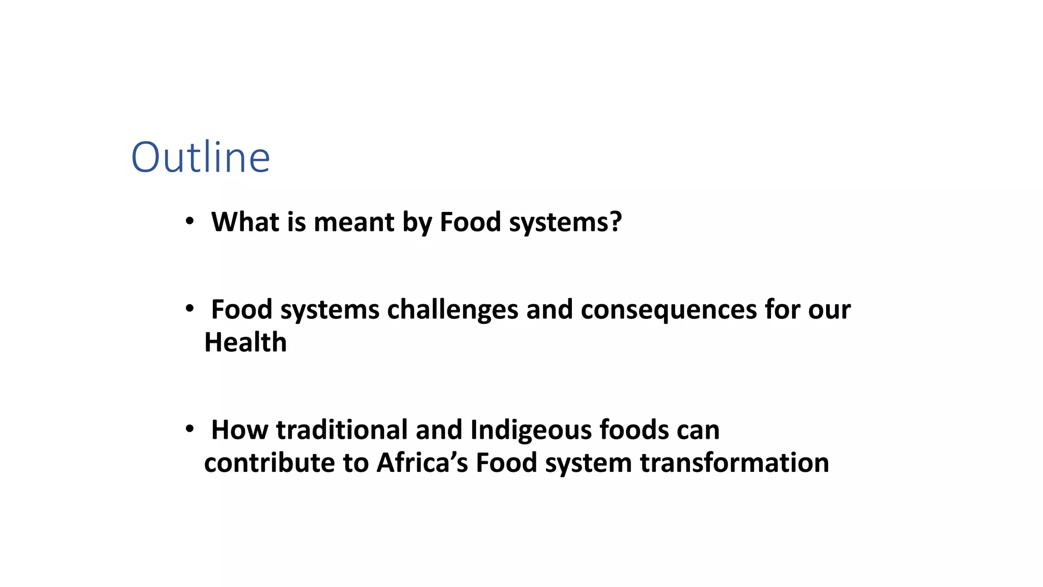 Traditional and Indigenous foods for Food systems transformation | PDF