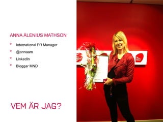 Anna Ålenius-Mathson: Från opersonlig till personlig pr | PPTX