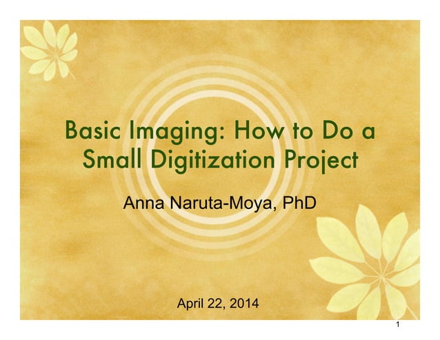 Digitization Projects for Small Archives and Museums | PPT