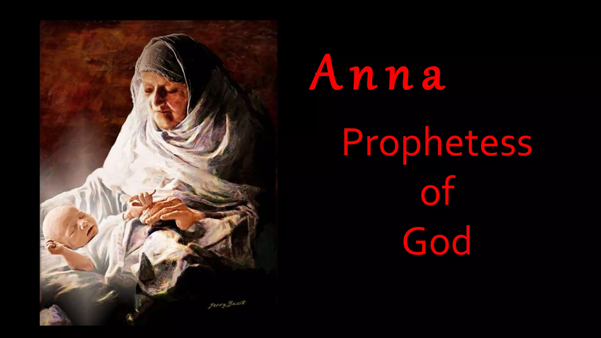 Anna prophetess of god | PPTX
