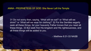 Anna prophetess of god | PPTX