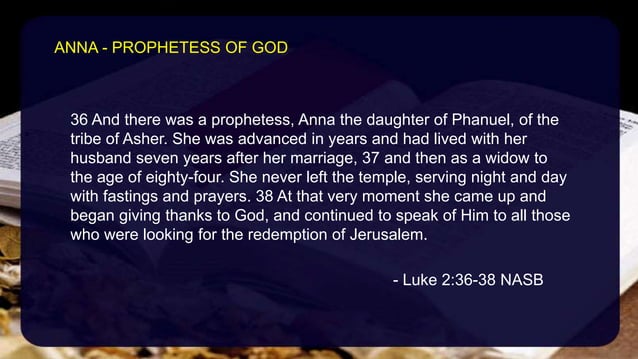 Anna prophetess of god | PPTX