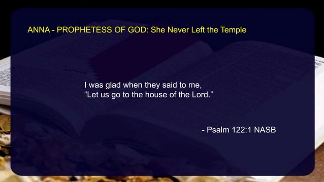 Anna prophetess of god | PPTX