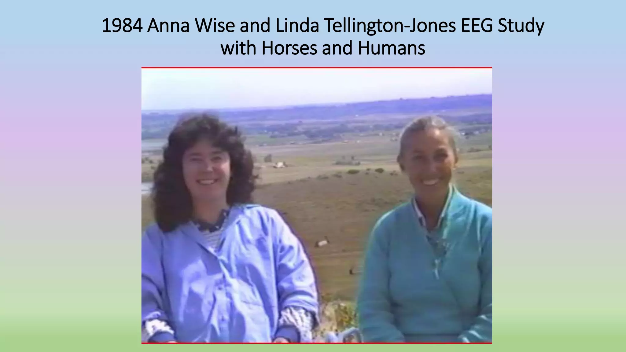 Anna Wise and Linda Tellington-Jones EEG Study with Horses and Humans ...