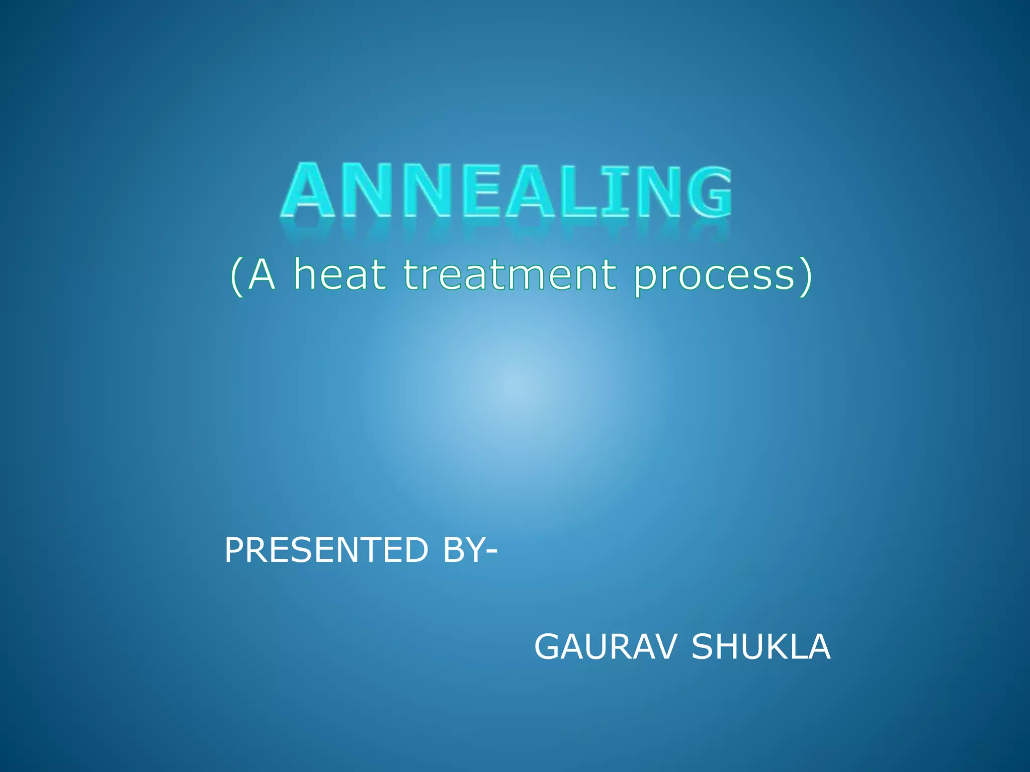 Annealing | PPTX