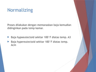 Proses heat treatment annealing material baja | PPT