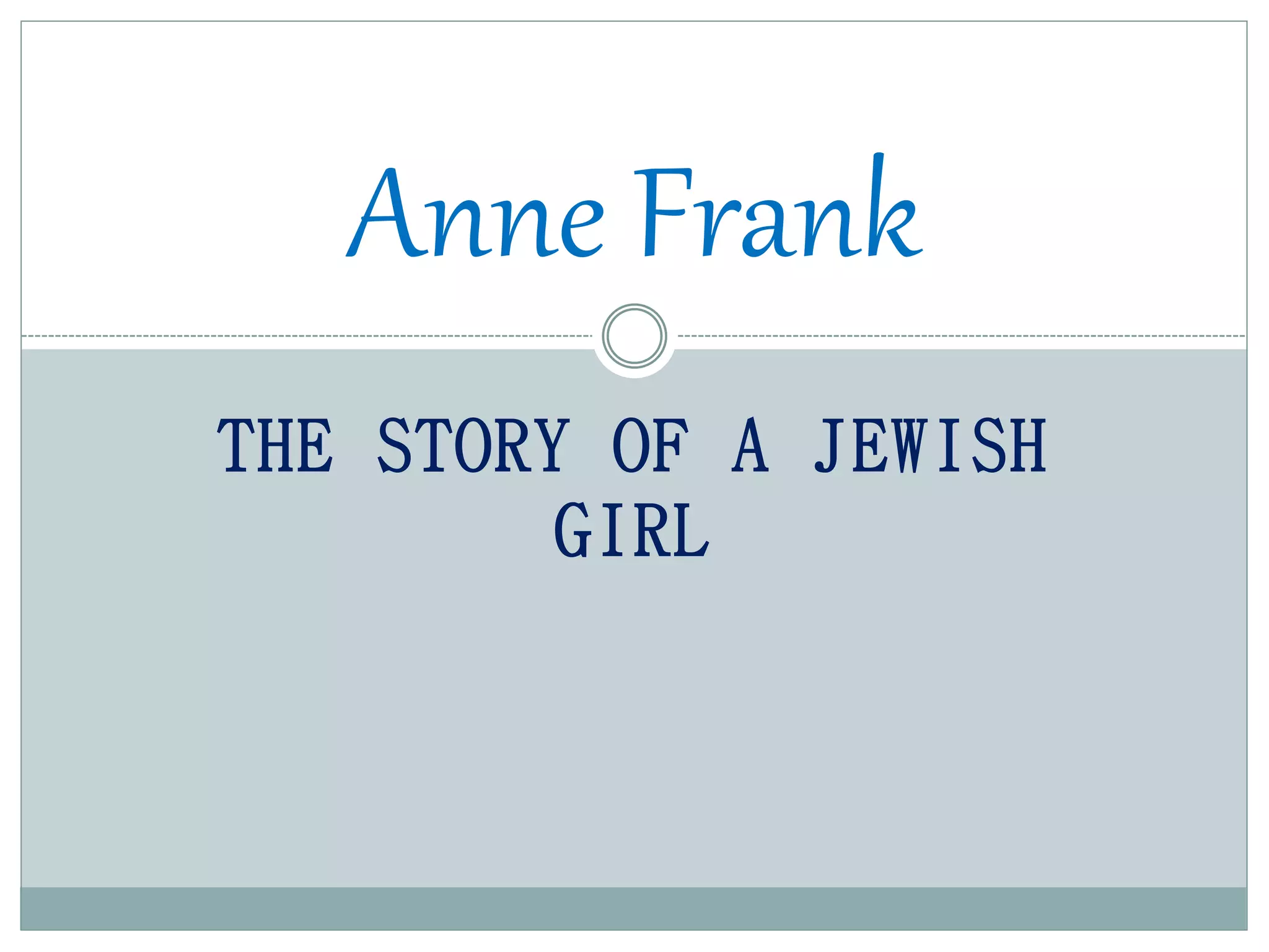Anne frank | PPT