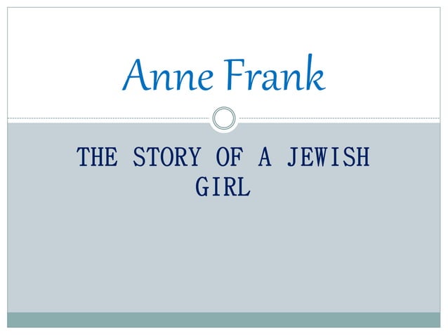 Anne frank | PPT
