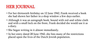 HISTORY OF THE WORLD: ANNE FRANK - A VICTIM OF THE HOLOCAUST | PPTX