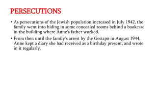 HISTORY OF THE WORLD: ANNE FRANK - A VICTIM OF THE HOLOCAUST | PPT