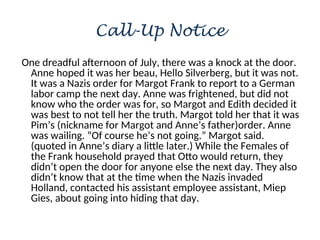 Anne Frank, is a character from the world war II | PPT