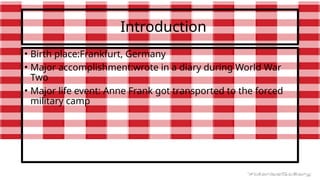 Anne Frank Presentation by me, Sophia E. | PPTX
