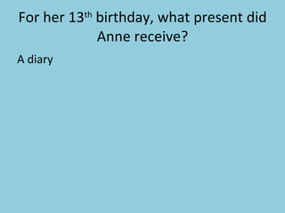 Anne Frank Quiz | PPT
