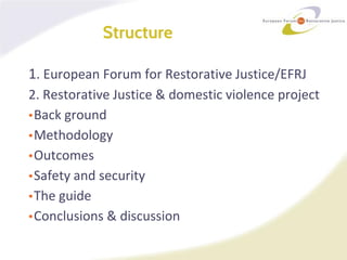 Annemieke Wolthuis: Restorative justice & domestic violence, a security issue | PDF
