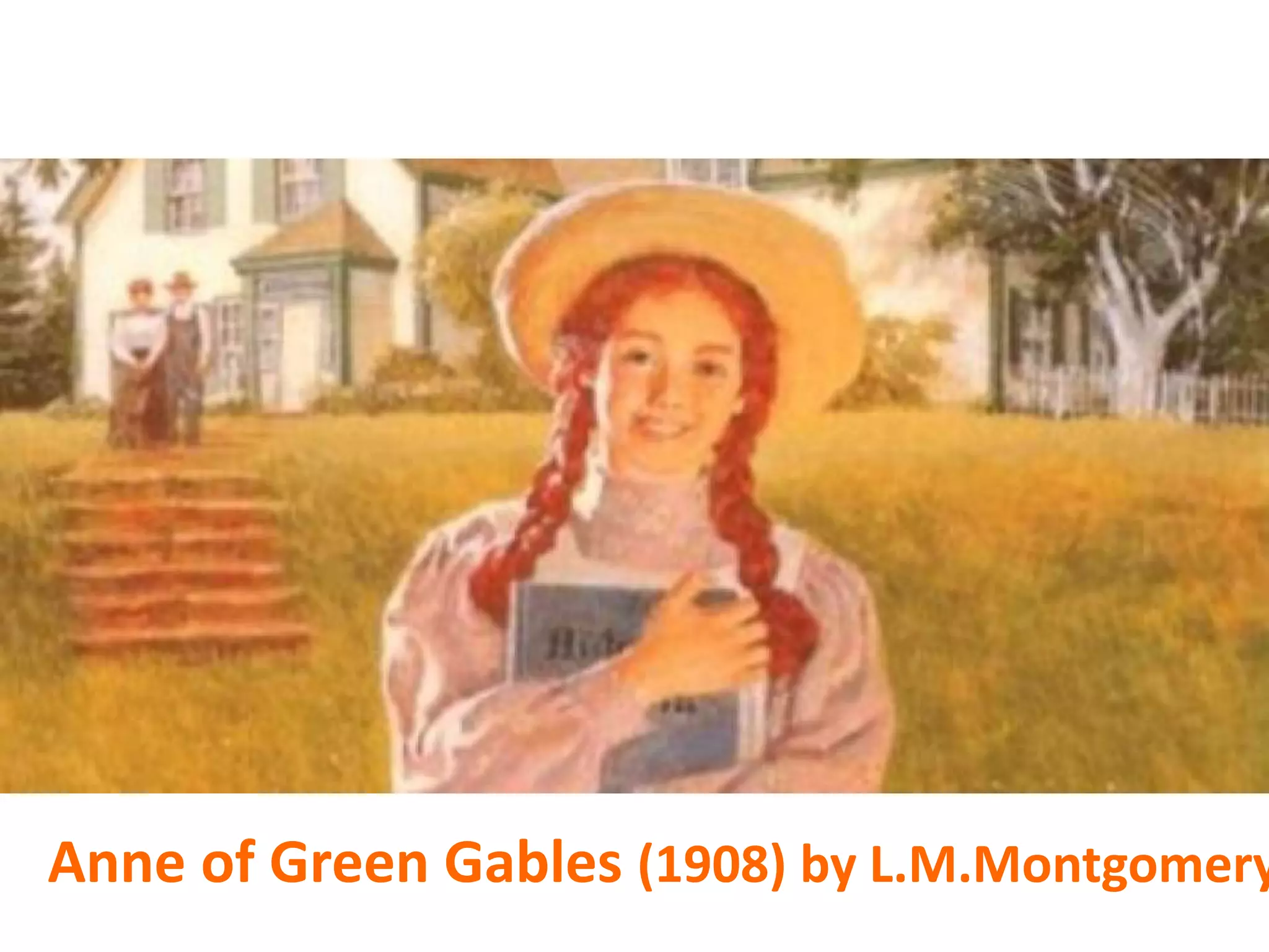 Anne of green gables | PPTX