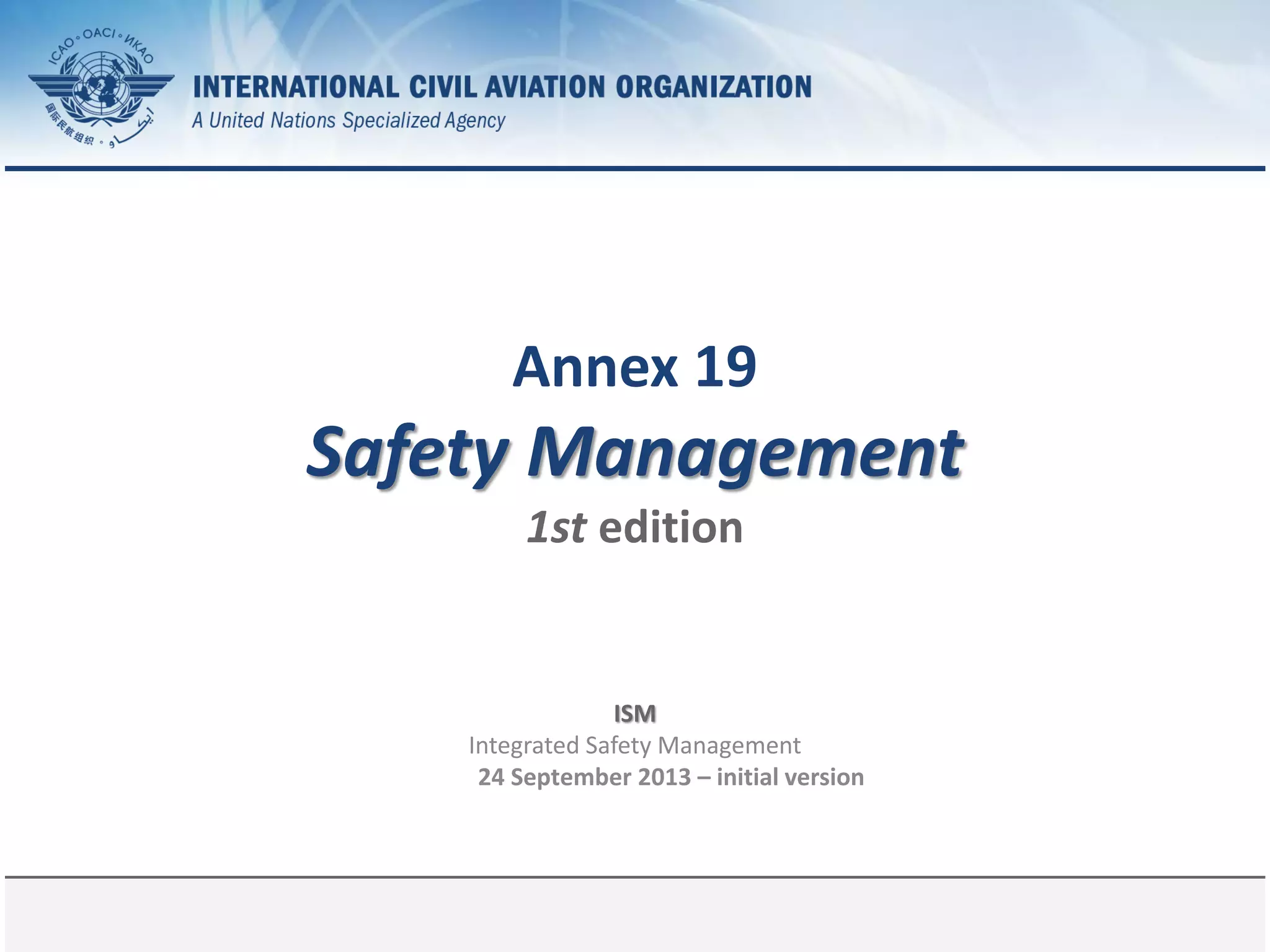 annex 19 - icao presentation - self instruction 24september2013.pdf