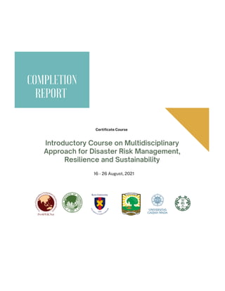 Completion Report of the Certified Course "Introductory Course on ...